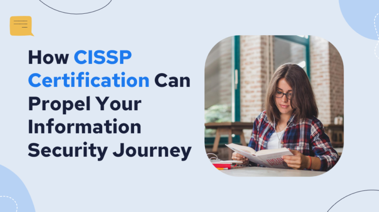 How CISSP Certification Can Propel Your Information Security Journey ...