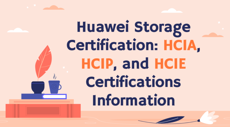Huawei Storage Certification: HCIA, HCIP, and HCIE Certifications ...