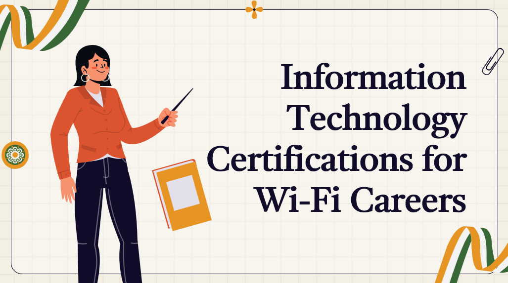 Information Technology Certifications for Wi-Fi Careers – CertDeed