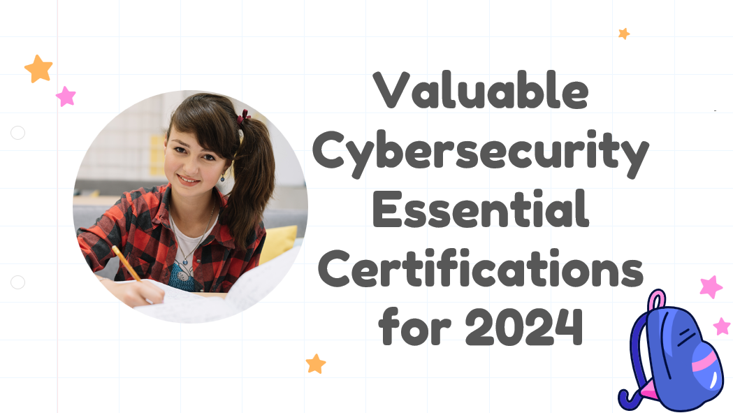 Valuable Cybersecurity Essential Certifications for 2024 – CertDeed Valuable Cybersecurity Essential Certifications for 2024 – CertDeed