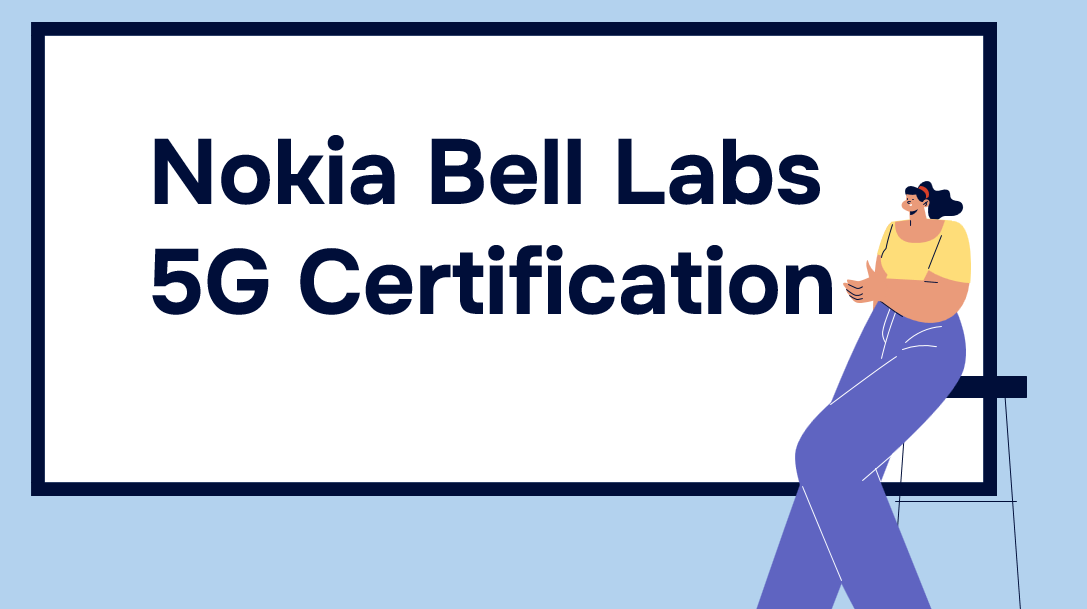All Related Exams for Nokia Bell Labs 5G Certification – CertDeed