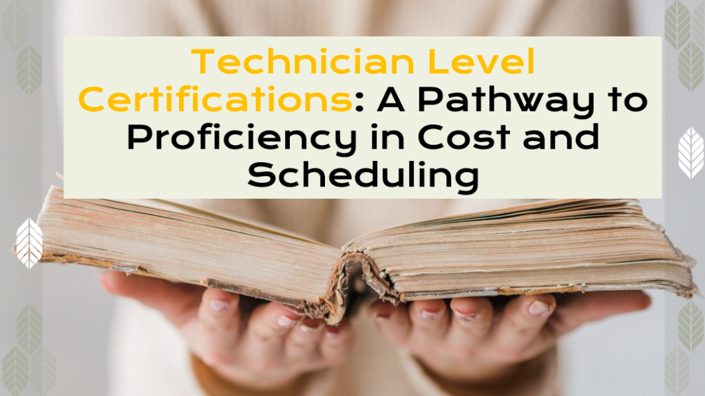 Technician Level Certifications: A Pathway to Proficiency in Cost and ...